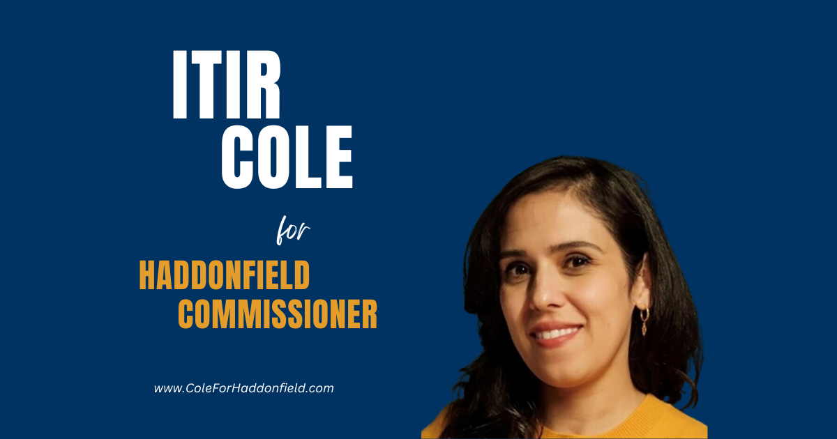 Itir Cole for Haddonfield Commissioner